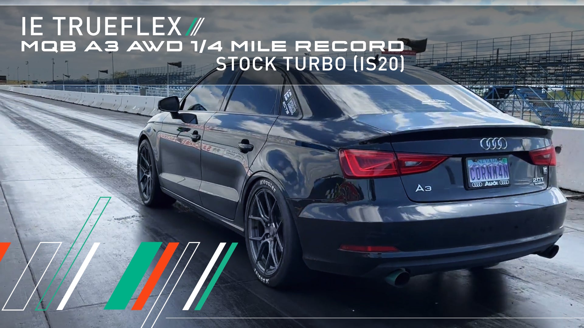 IE TrueFlex Powered Audi A3 Sets New IS20 AWD 1/4th mile Record ...